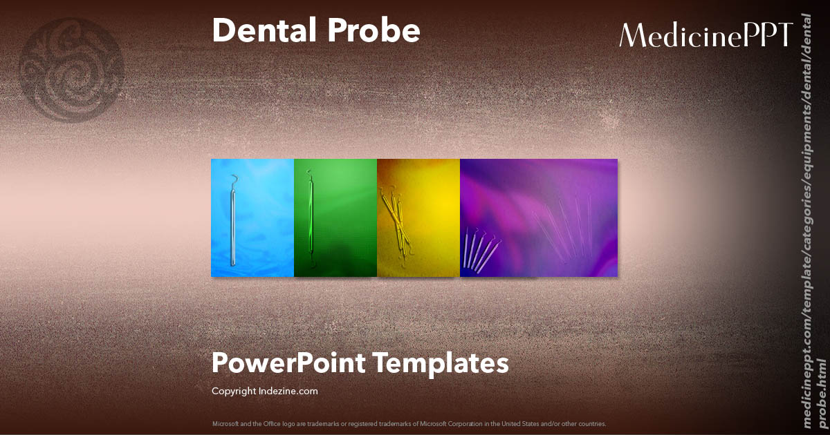 Dental Probe - Medicine PowerPoint Templates