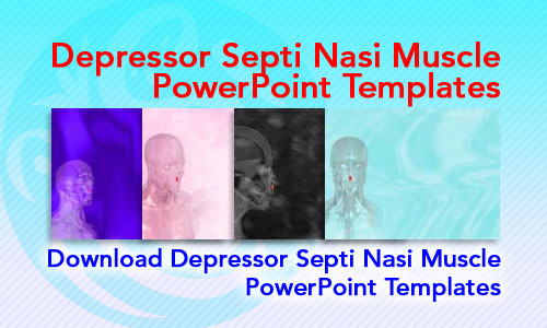 Depressor Septi Nasi Muscle Medicine PowerPoint Templates