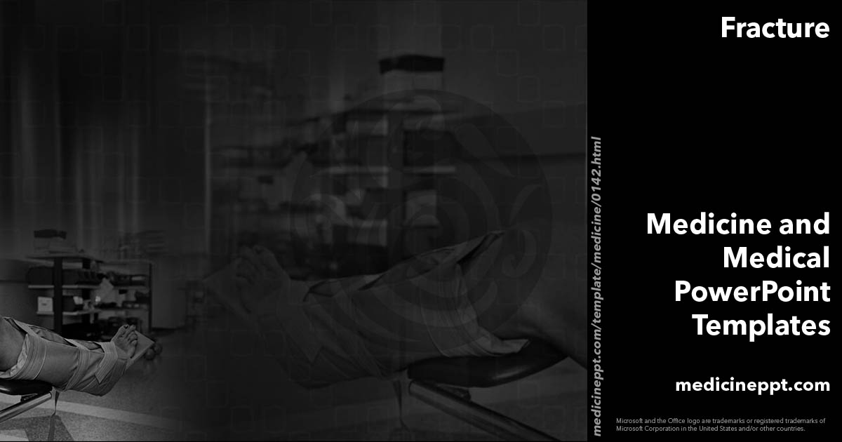 Fracture 06 - Medicine PowerPoint Templates