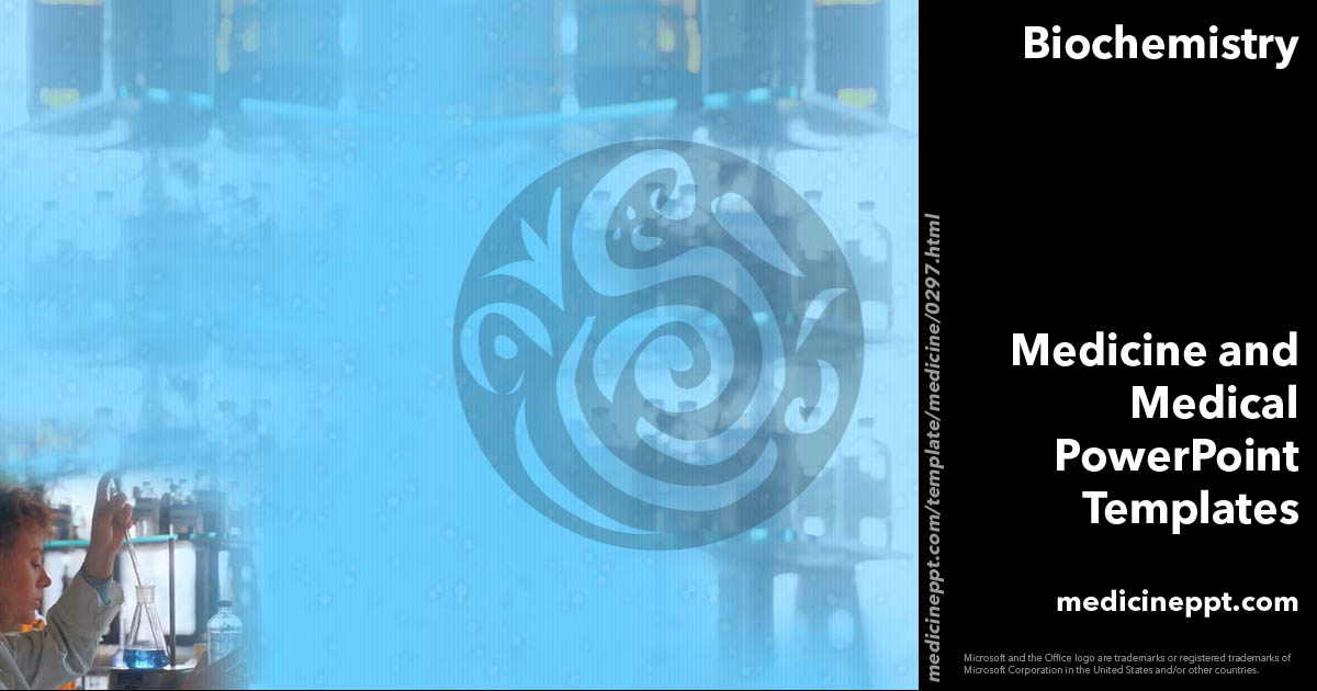 Biochemistry 06 - Medicine PowerPoint Templates